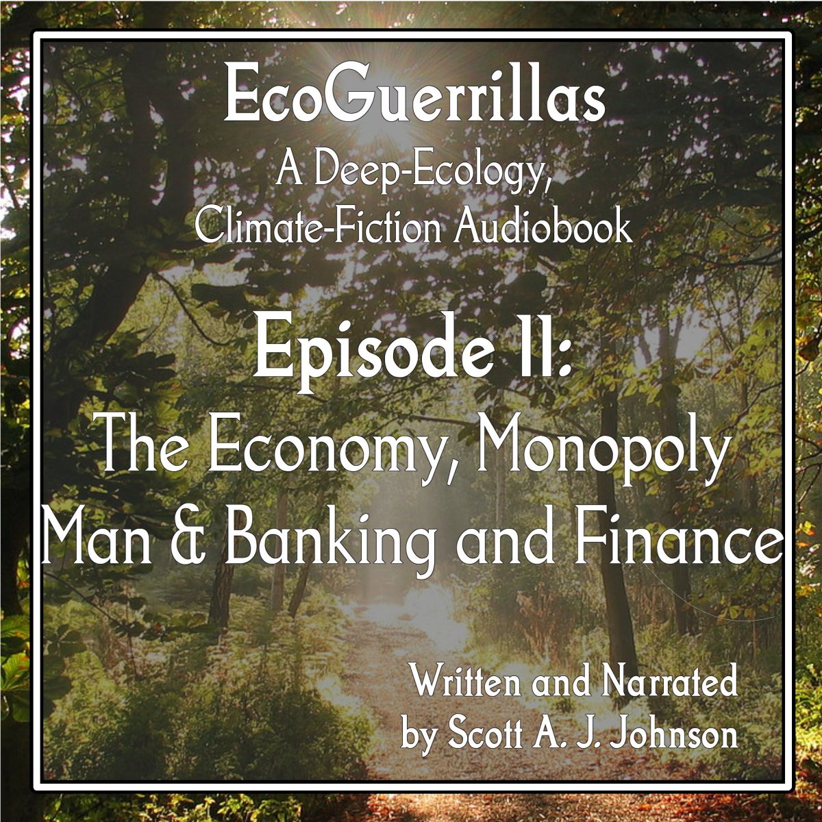 The Economy, Monopoly Man, & Banking and Finance – Episode 11 ...